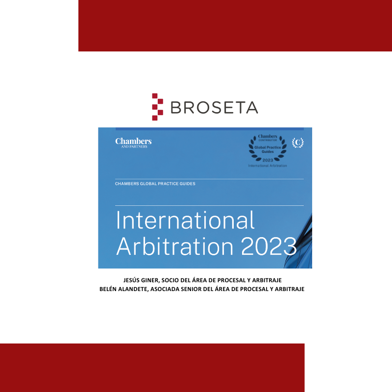 Chambers International Arbitration 2023 Global Practice Guide - Broseta