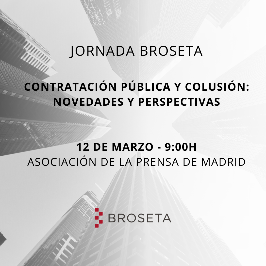 Jornada BROSETA: "CONTRATACIÓN PÚBLICA Y COLUSIÓN: NOVEDADES Y ...