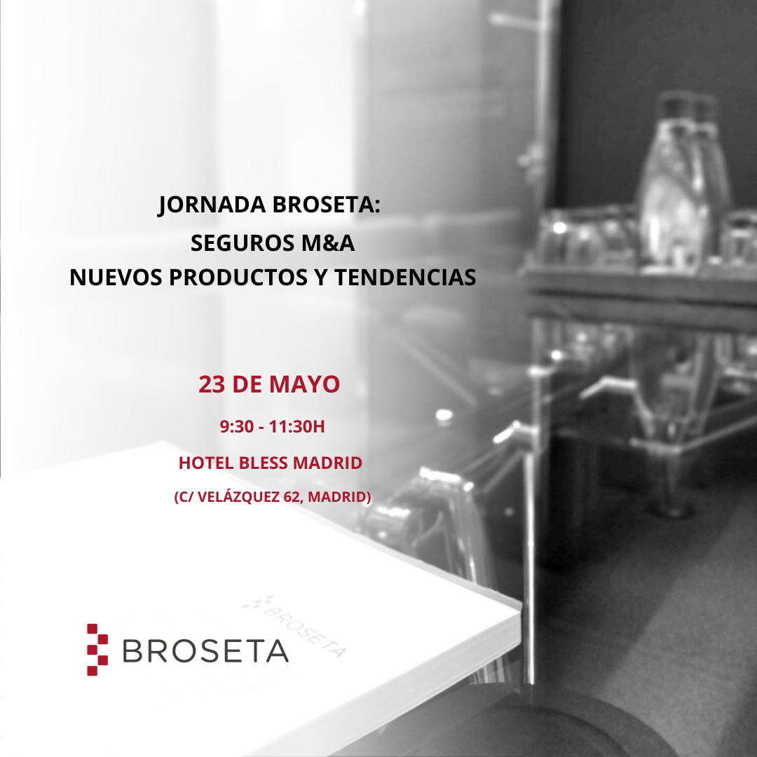 JORNADA BROSETA: SEGUROS M&A. Nuevos productos y tendencias - Broseta